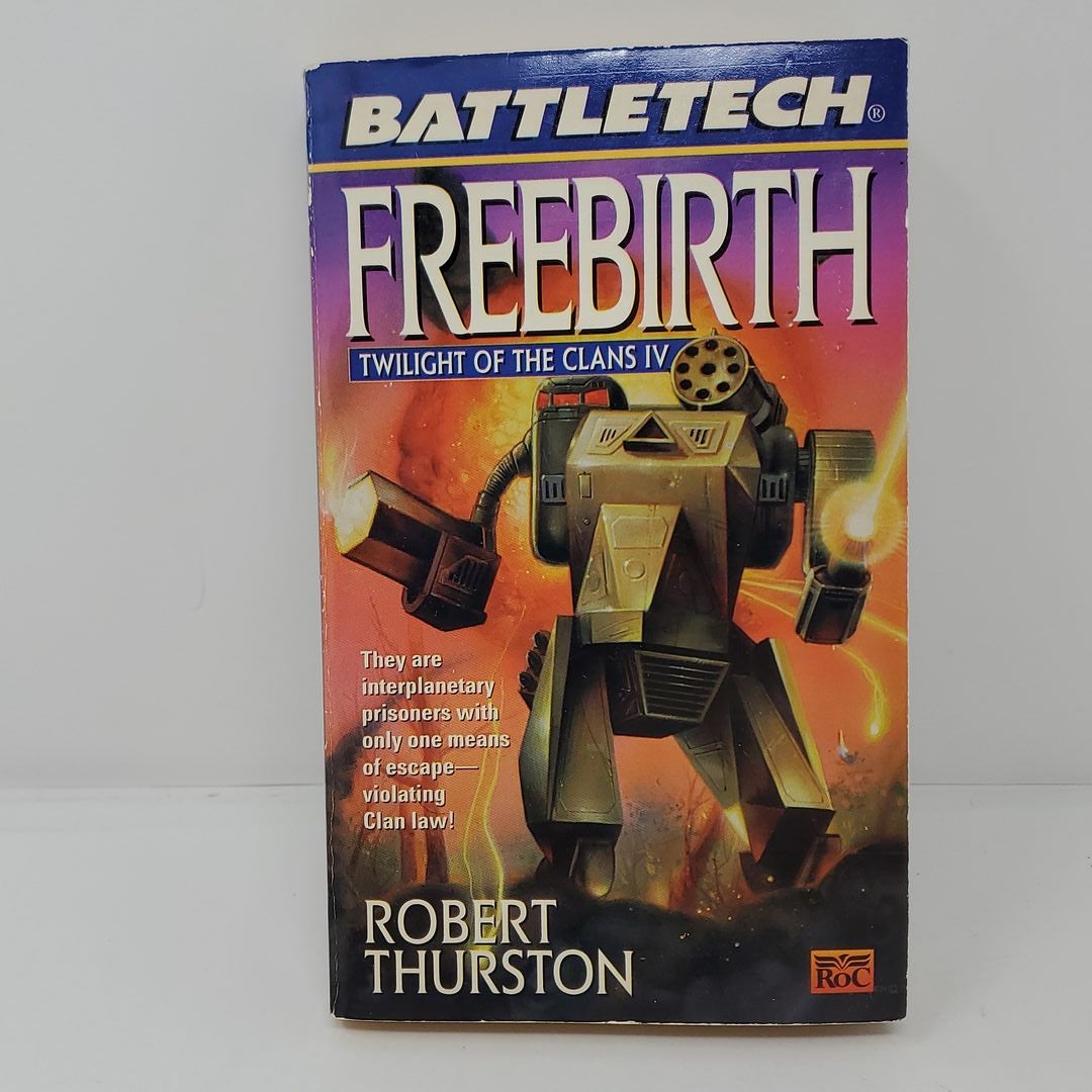 Freebirth by Robert Thurston