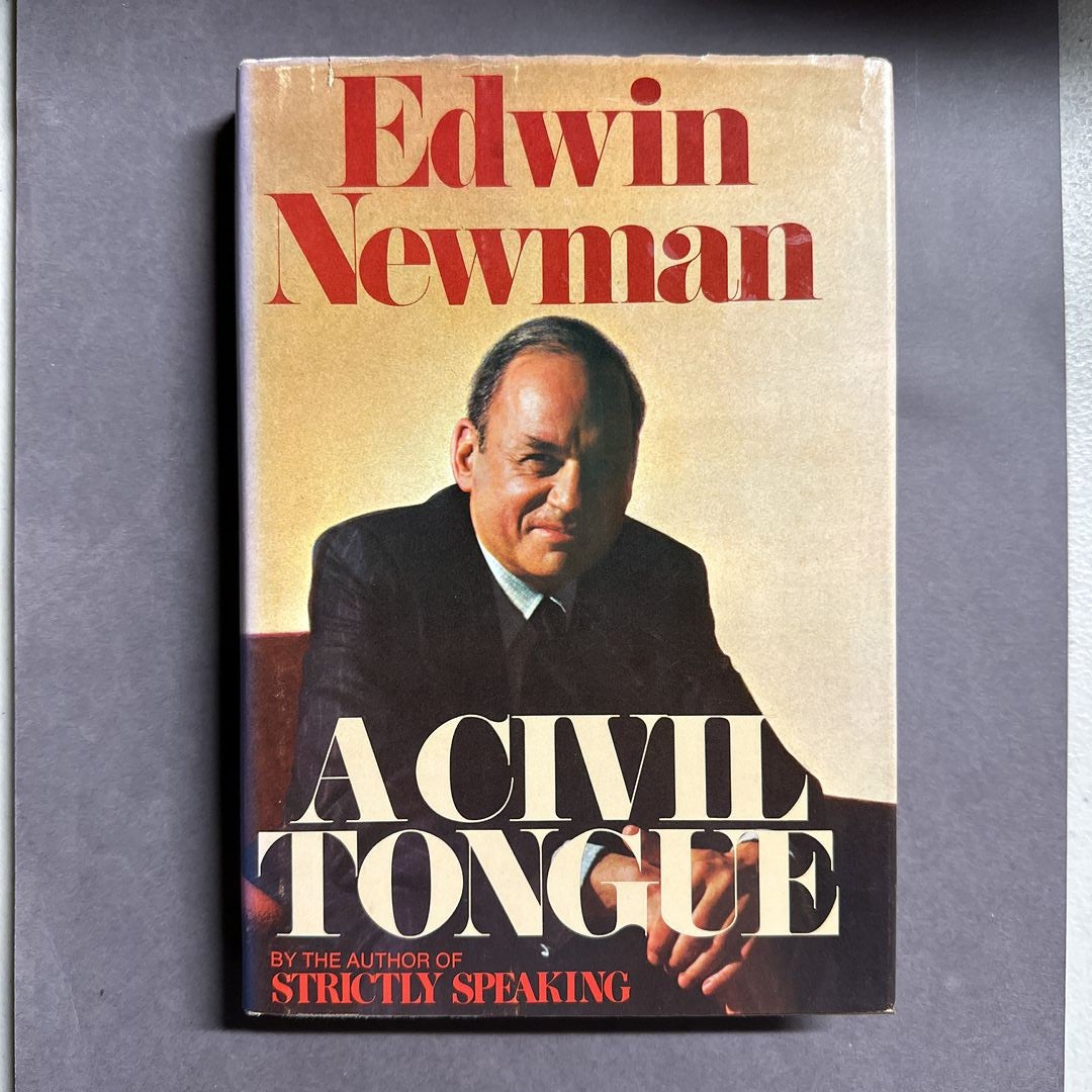 A Civil Tongue by Edwin Newman