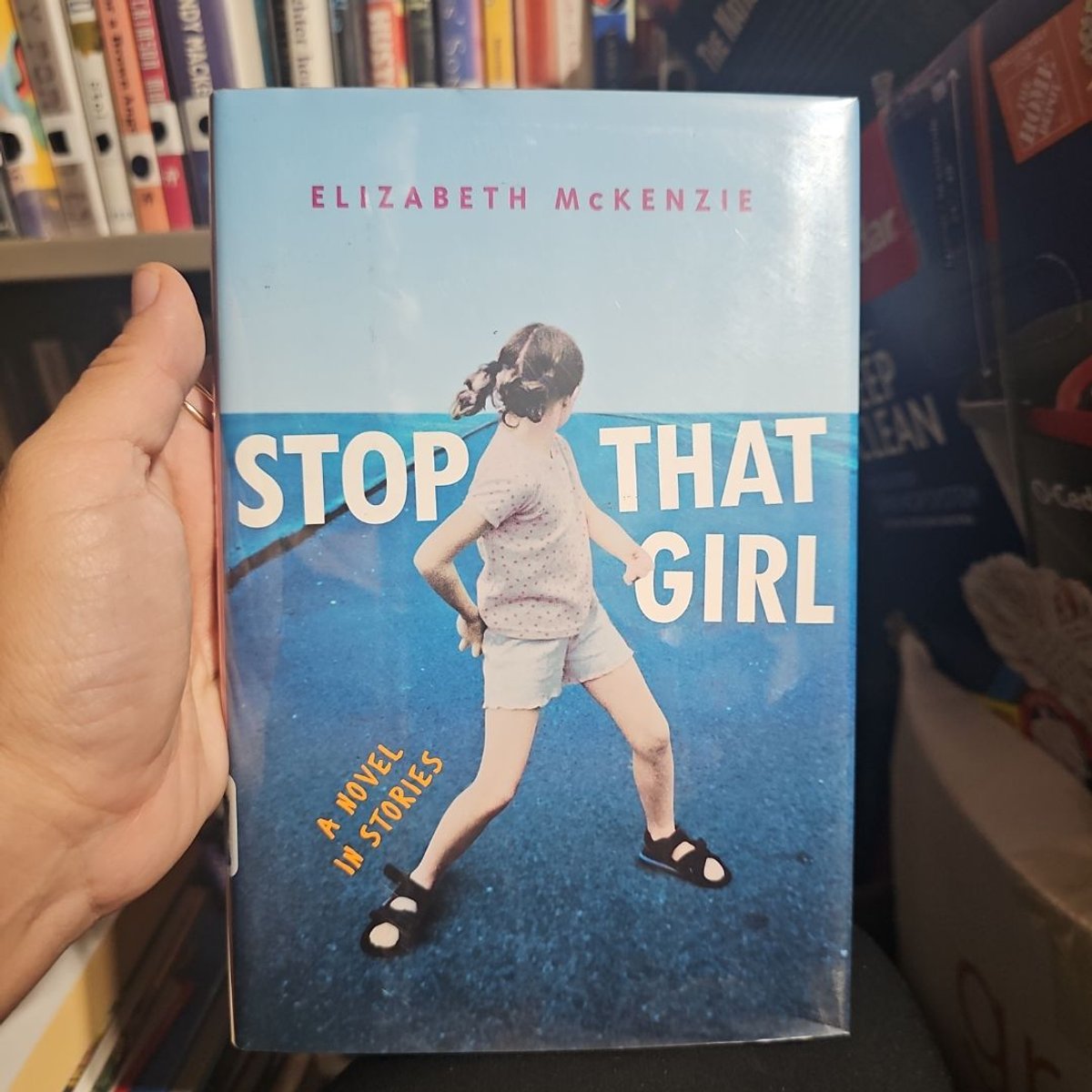 Stop That Girl by Elizabeth McKenzie