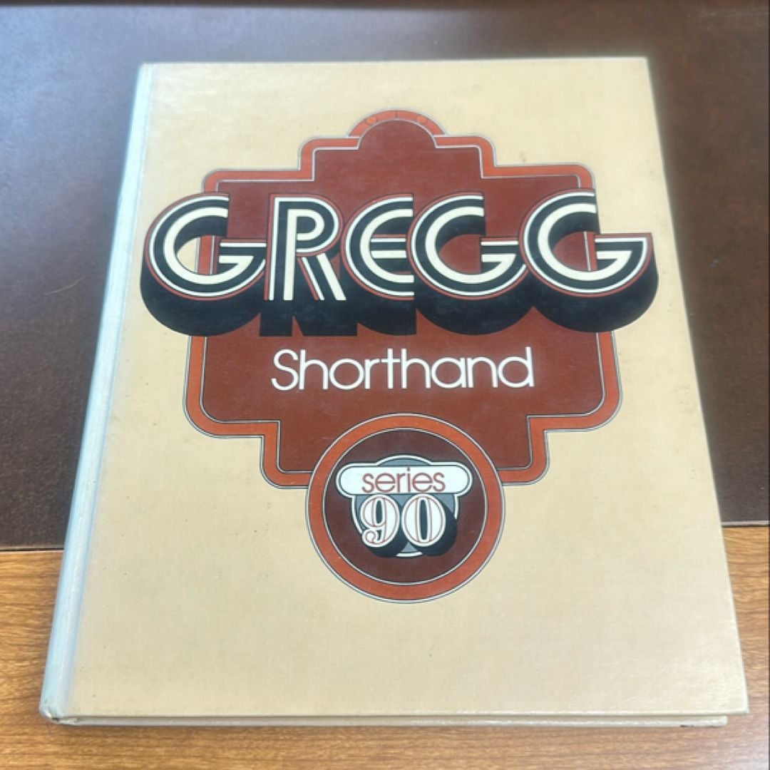 Gregg Shorthand by John R. Gregg