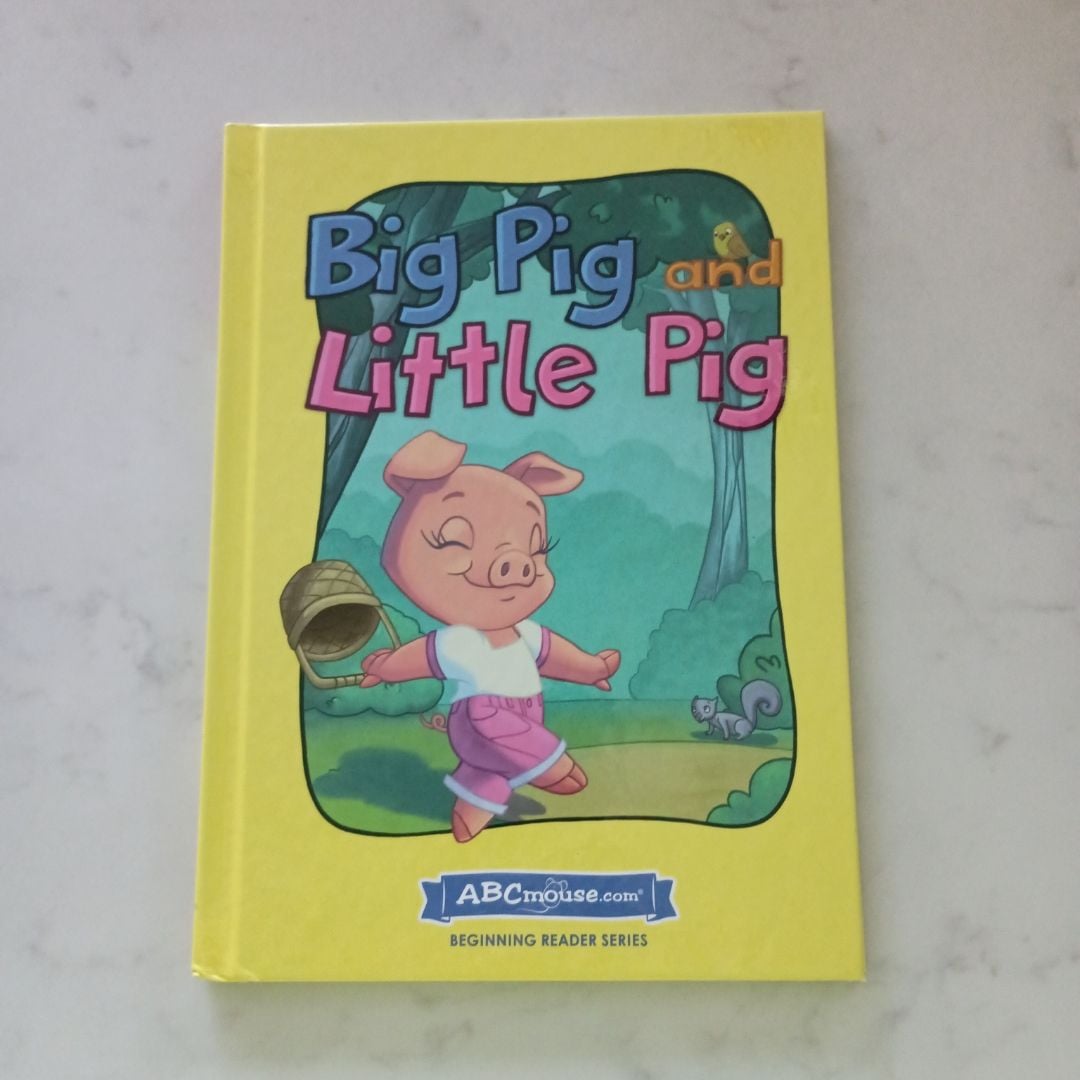Big pig and little pig by Abcmouse.com, Hardcover | Pangobooks