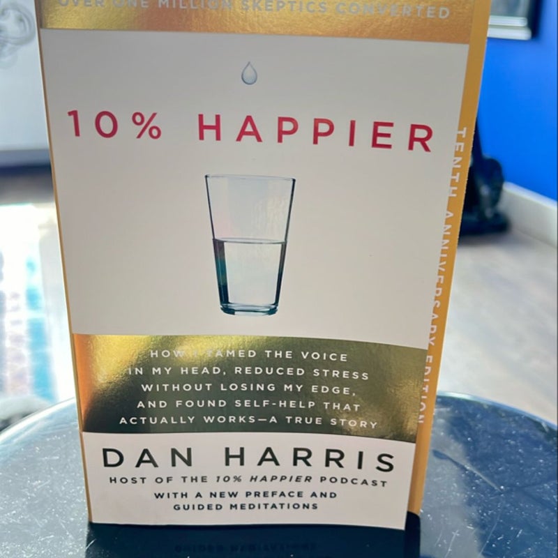10% Happier 10th Anniversary by Dan Harris, Paperback | Pangobooks