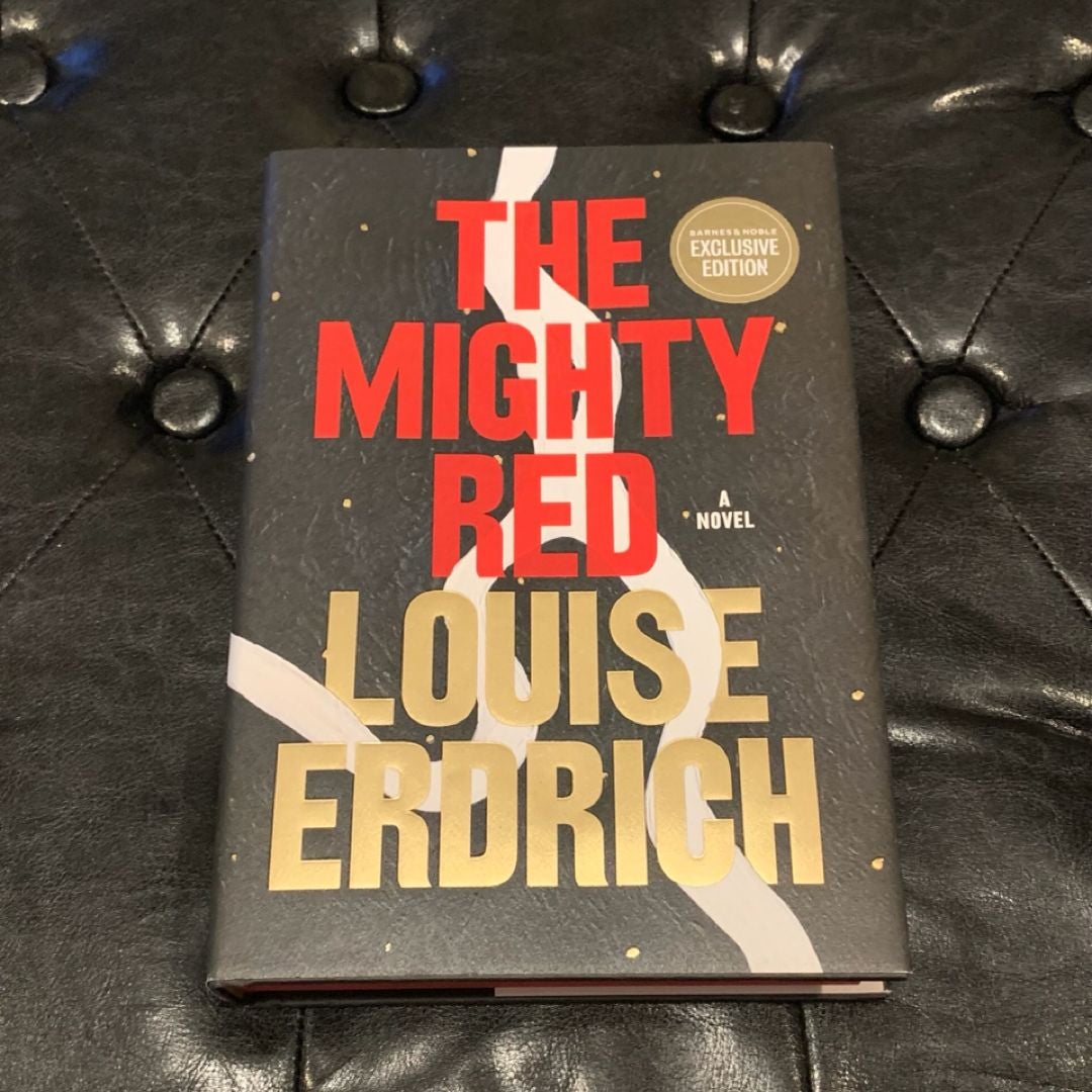 The Mighty Red by Louise Erdrich, Hardcover | Pangobooks