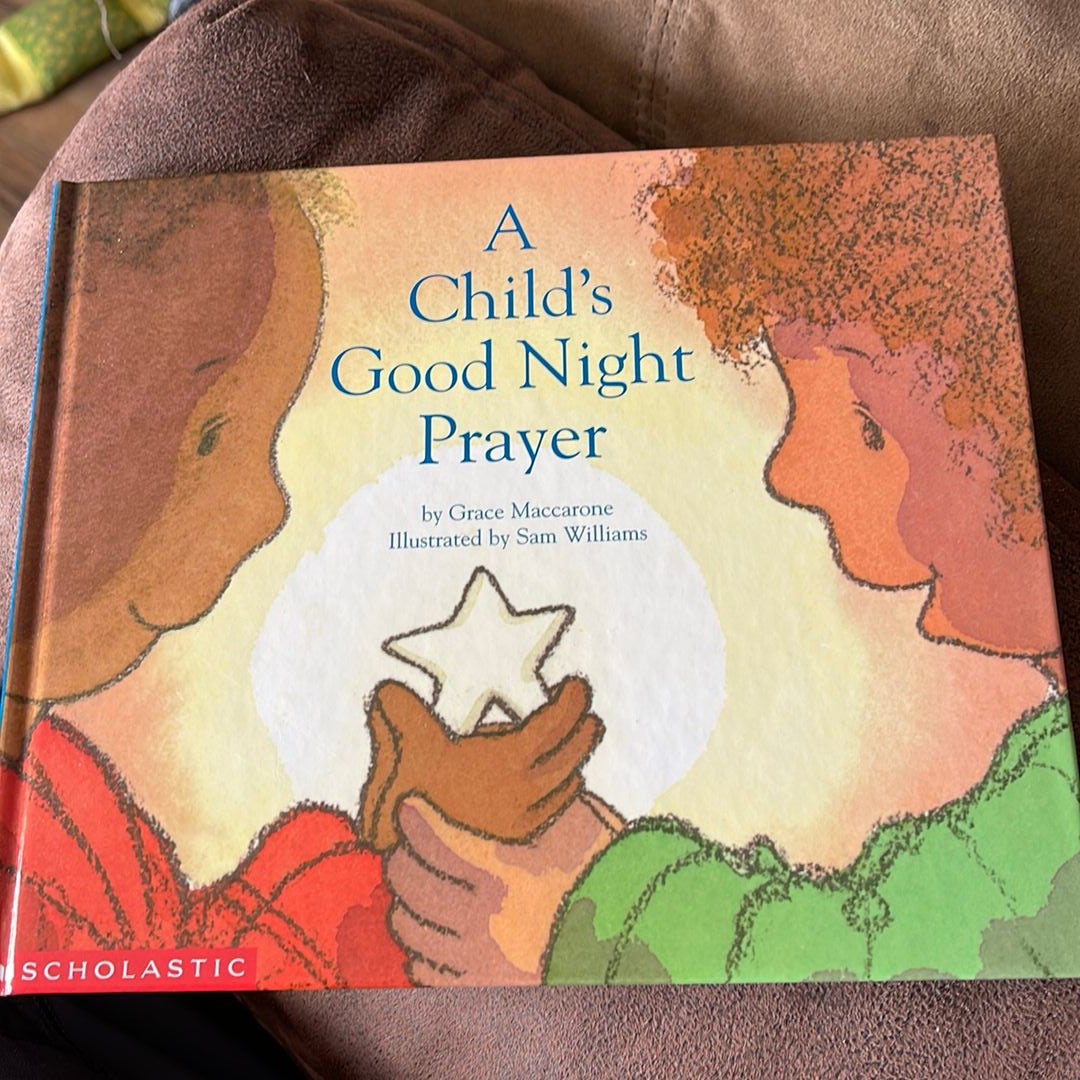 A Child's Good Night Prayer by Grace Maccarone