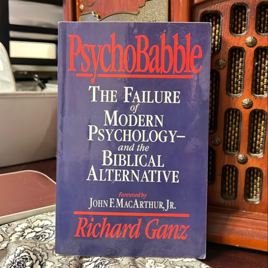 PsychoBabble by Richard Ganz, John MacArthur