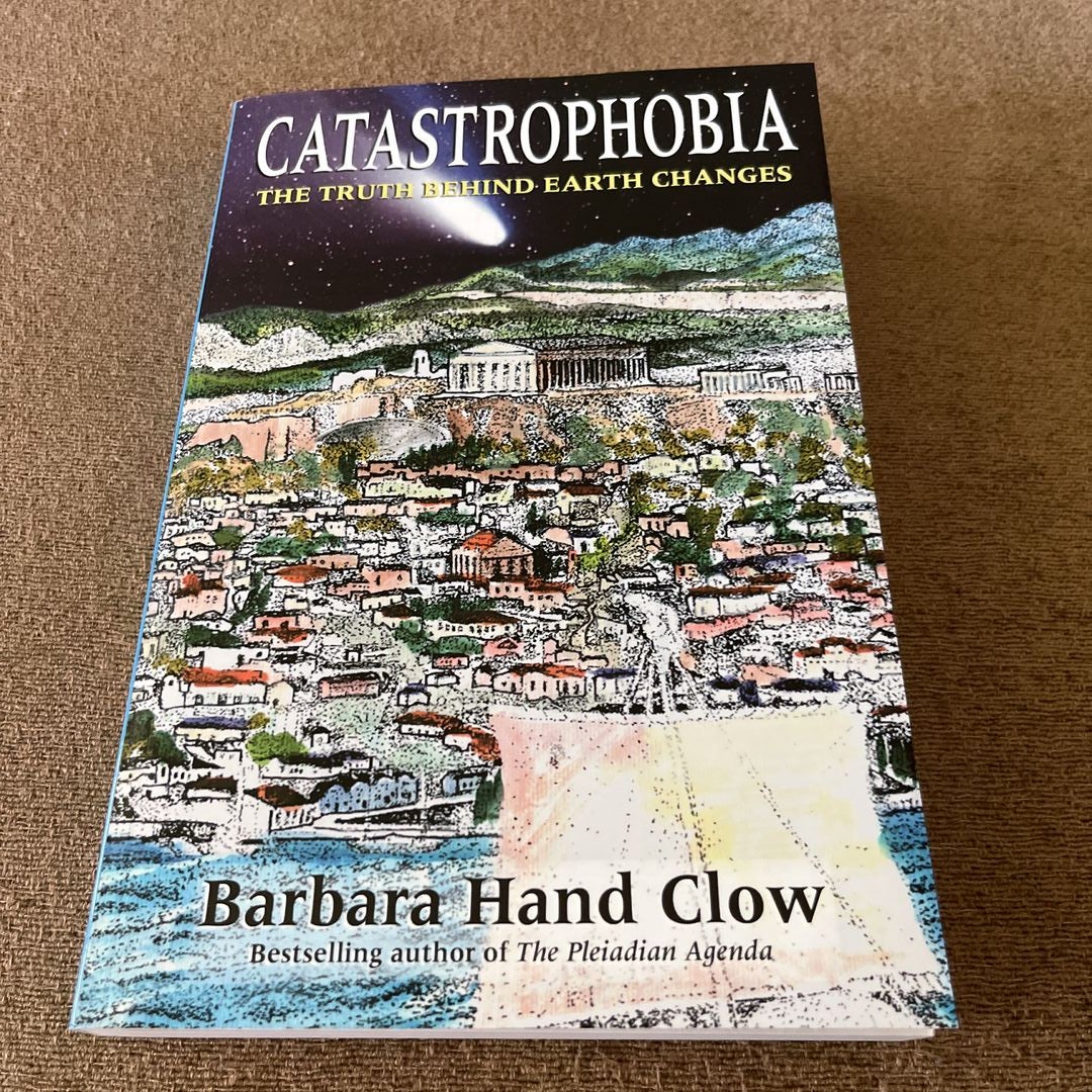 Catastrophobia by Barbara Hand Clow, Barbara Clow