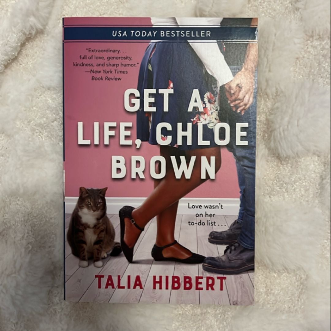 Get a Life, Chloe Brown by Talia Hibbert, Paperback | Pangobooks