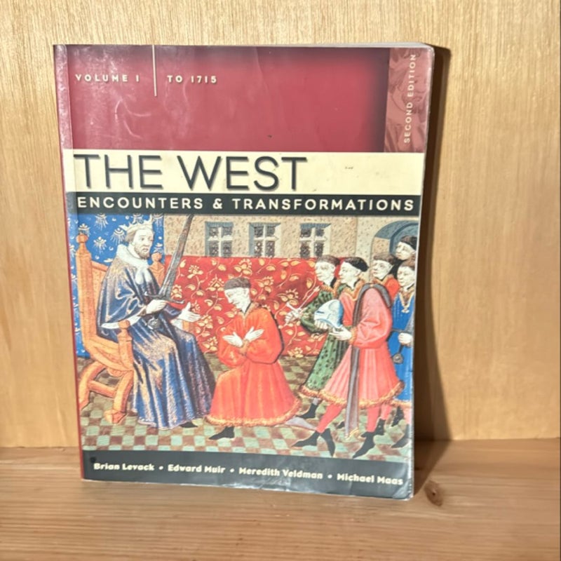 The West by Brian Levack, Edward Muir, Meredith Veldman, Michael Maas
