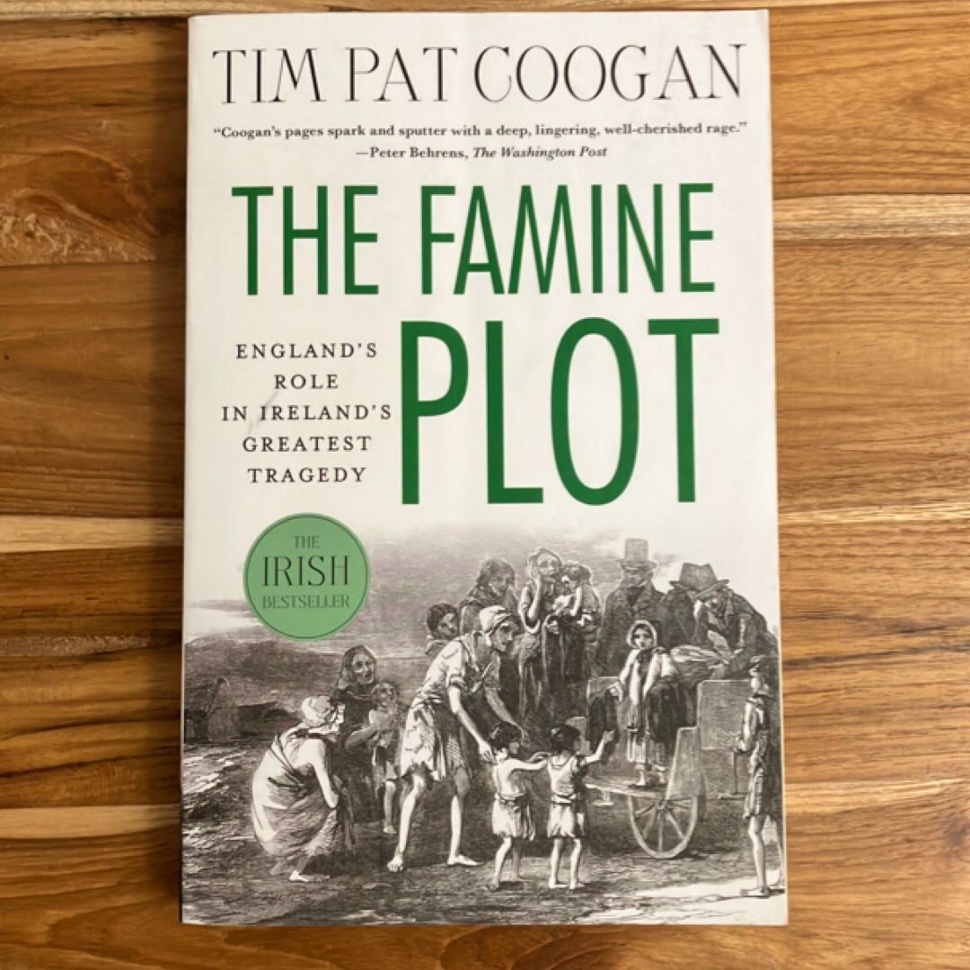 The Famine Plot by Tim Pat Coogan
