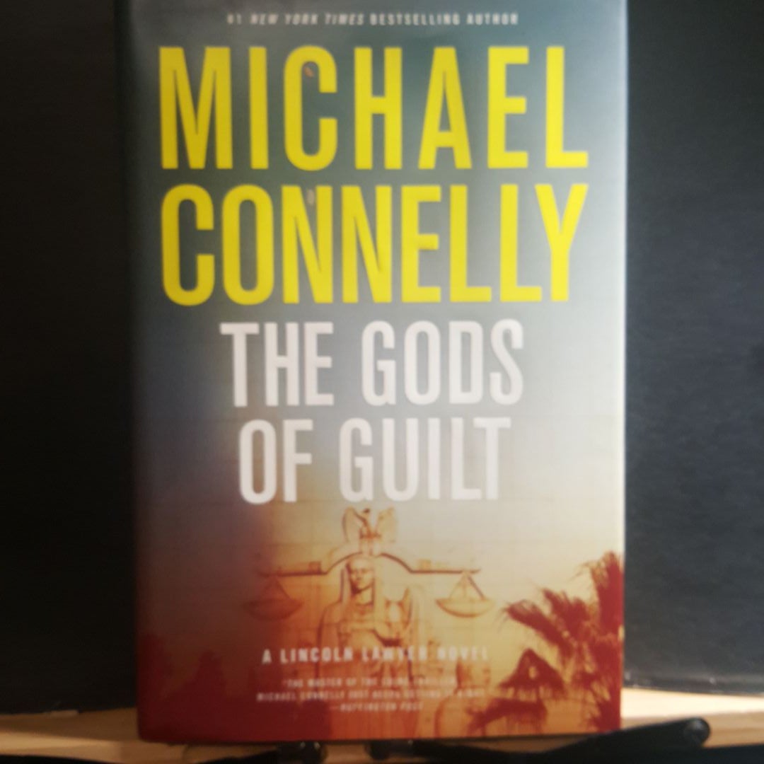 The Gods of Guilt by Michael Connelly