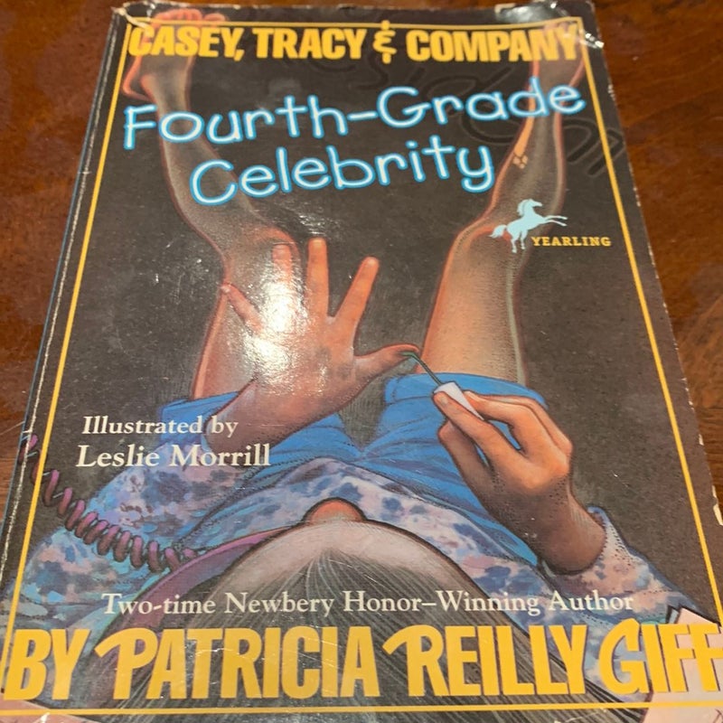 Fourth Grade Celebrity by Patricia Reilly Giff