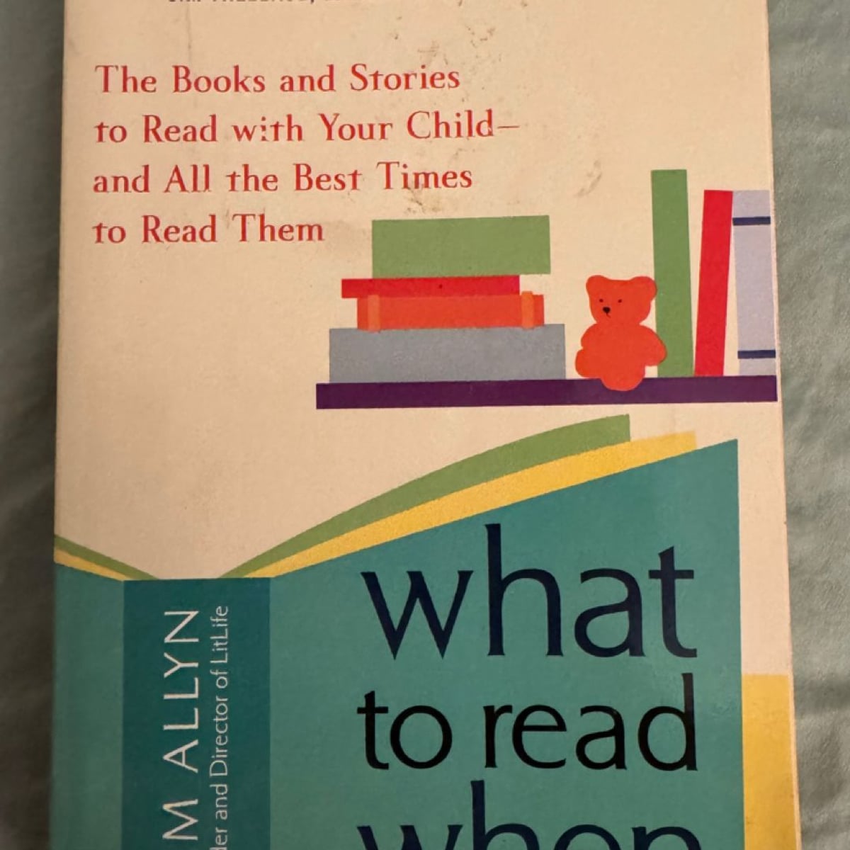 What to Read When by Pam Allyn