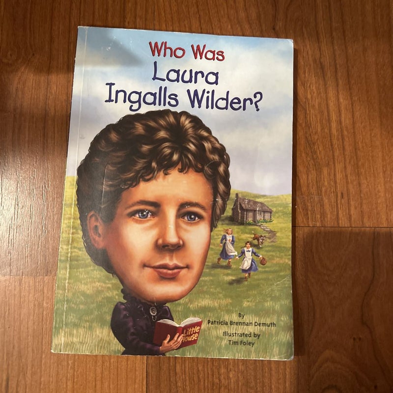 Who Was Laura Ingalls Wilder?