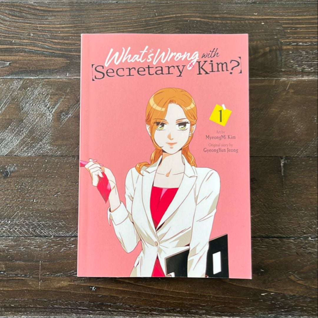 What's Wrong with Secretary Kim?, Vol. 1 by Myeongmi Kim, GyeongYun Jeong