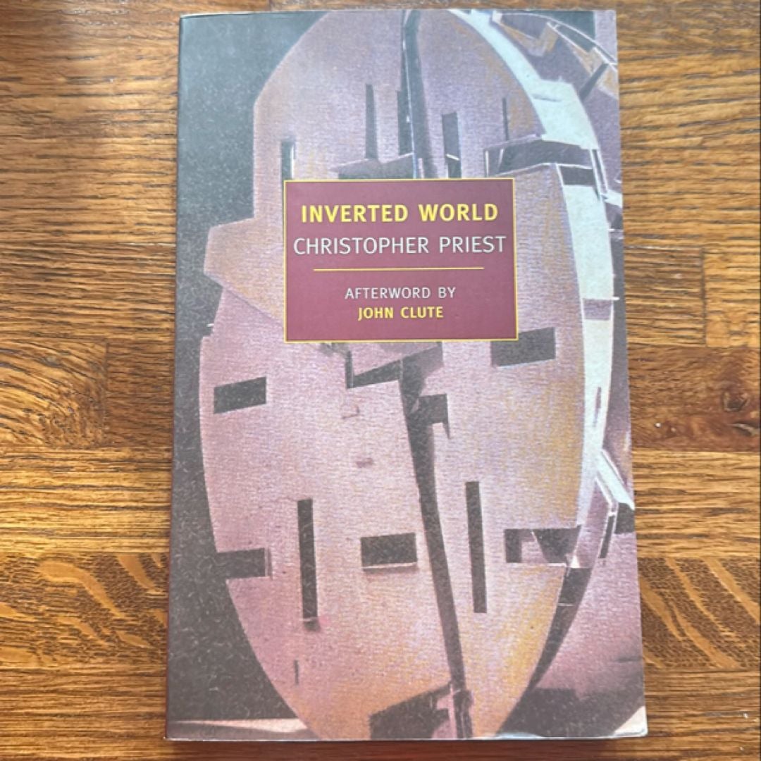 Inverted World by Christopher Priest, John Clute