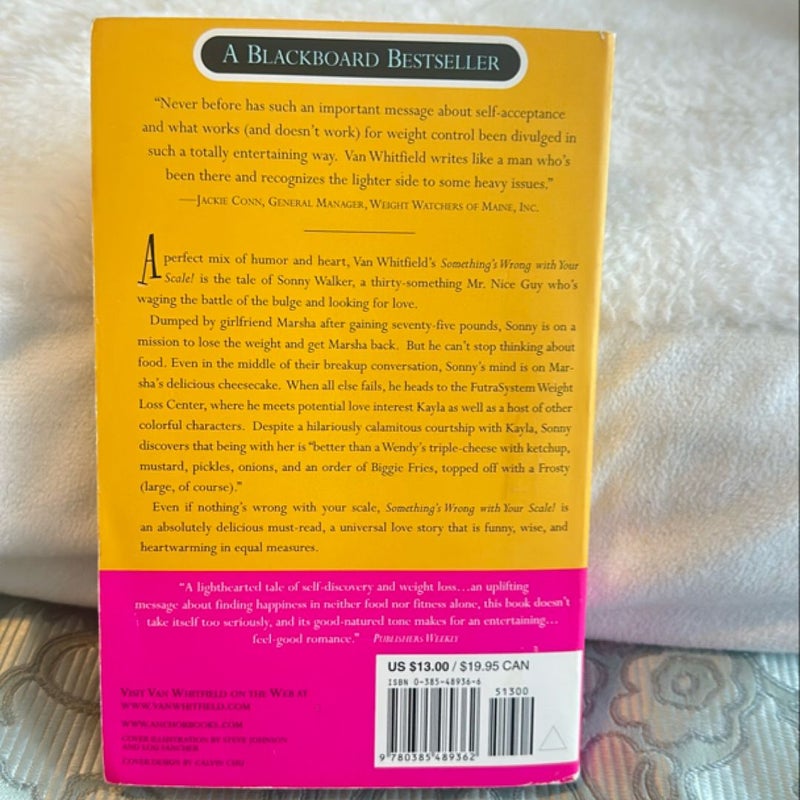 Something's Wrong with Your Scale! by Van Whitfield