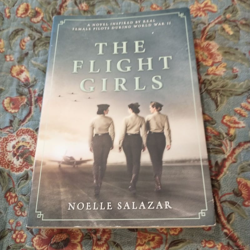 The Flight Girls by Noelle Salazar