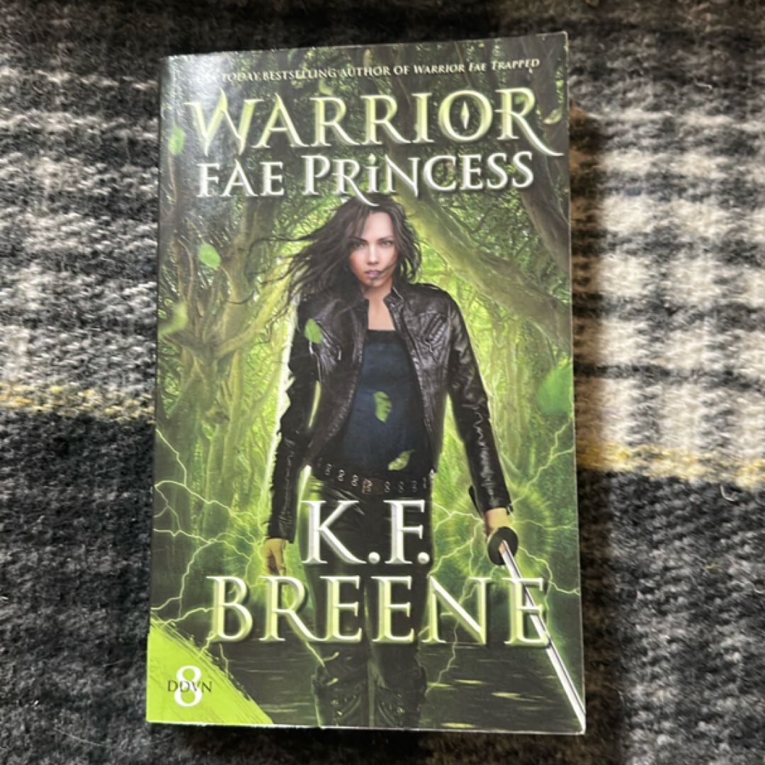 Warrior Fae Princess by K. F. Breene