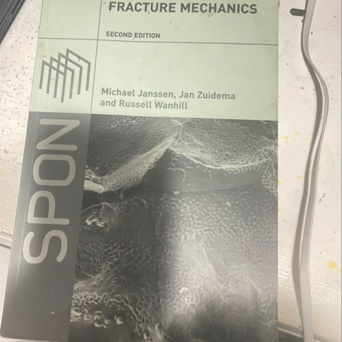 Fracture Mechanics by Michael Janssen, Jan Zuidema, Russell Wanhill