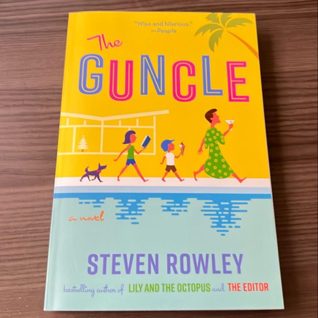 The Guncle by Steven Rowley