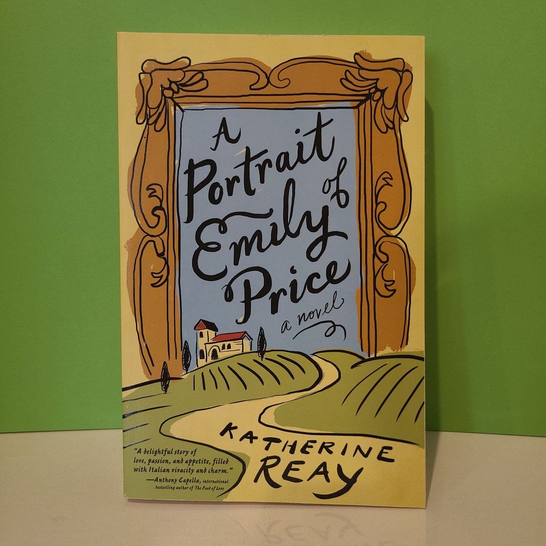 A Portrait of Emily Price by Katherine Reay