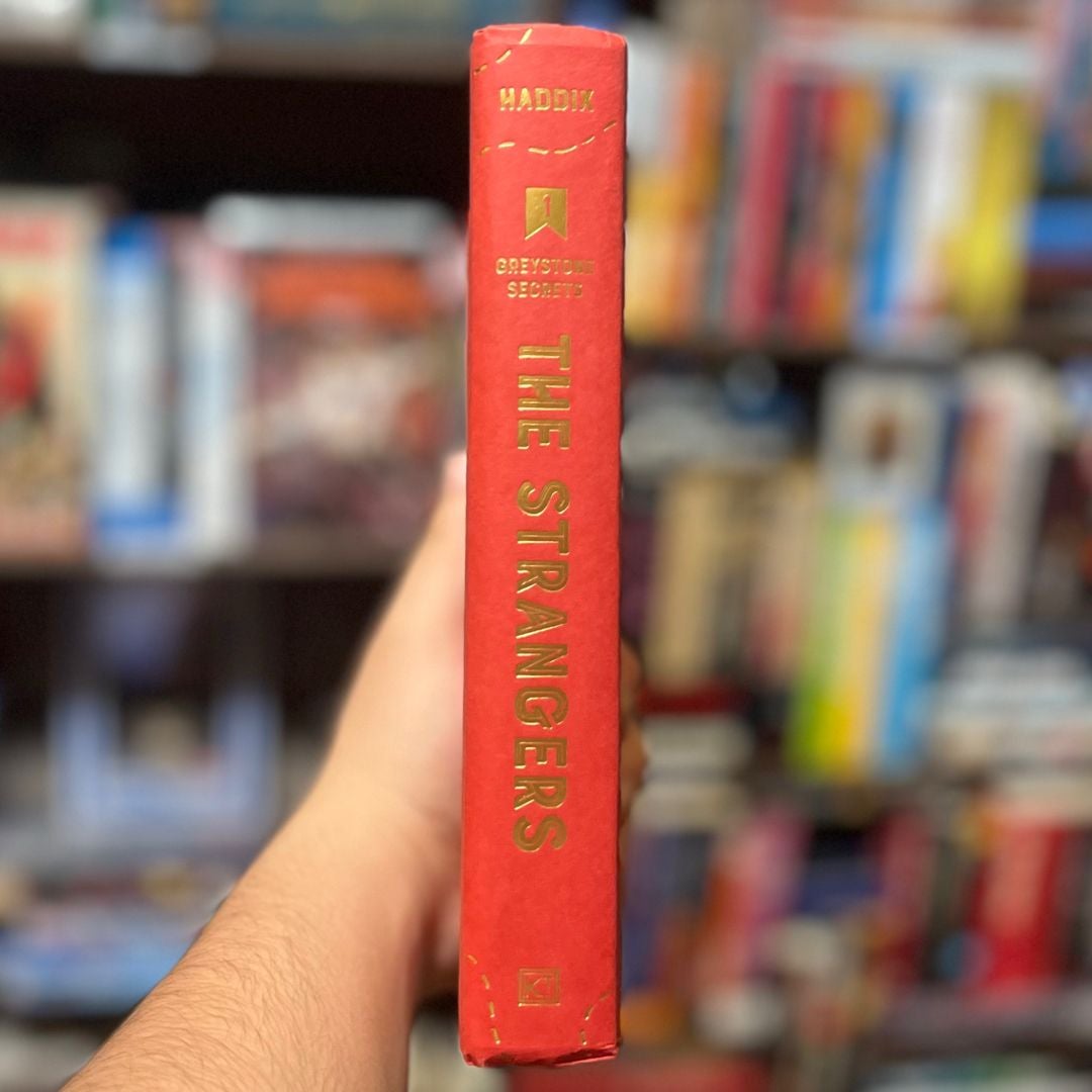 Greystone Secrets #1: the Strangers by Margaret Peterson Haddix