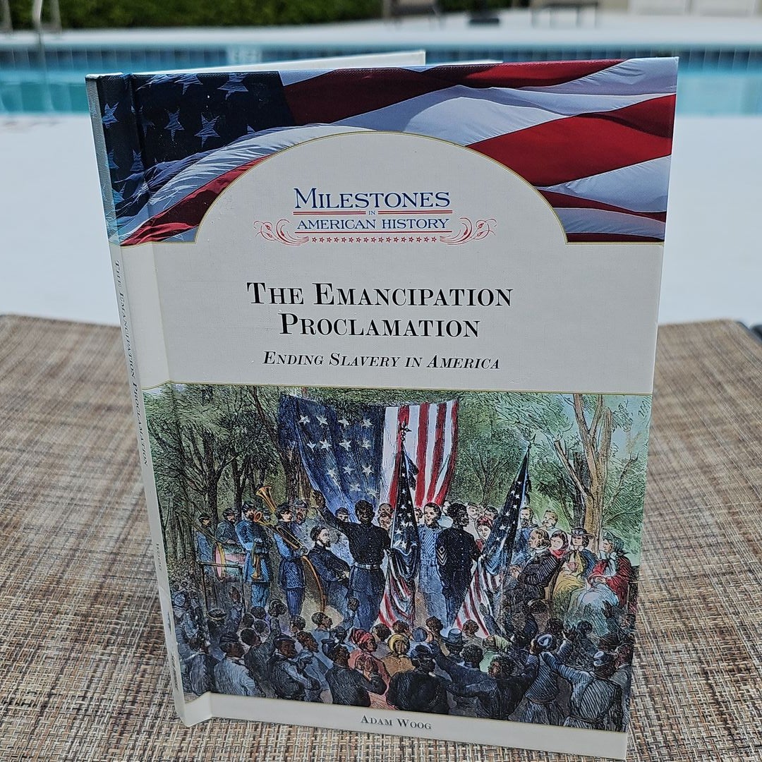 The Emancipation Proclamation by Adam Woog