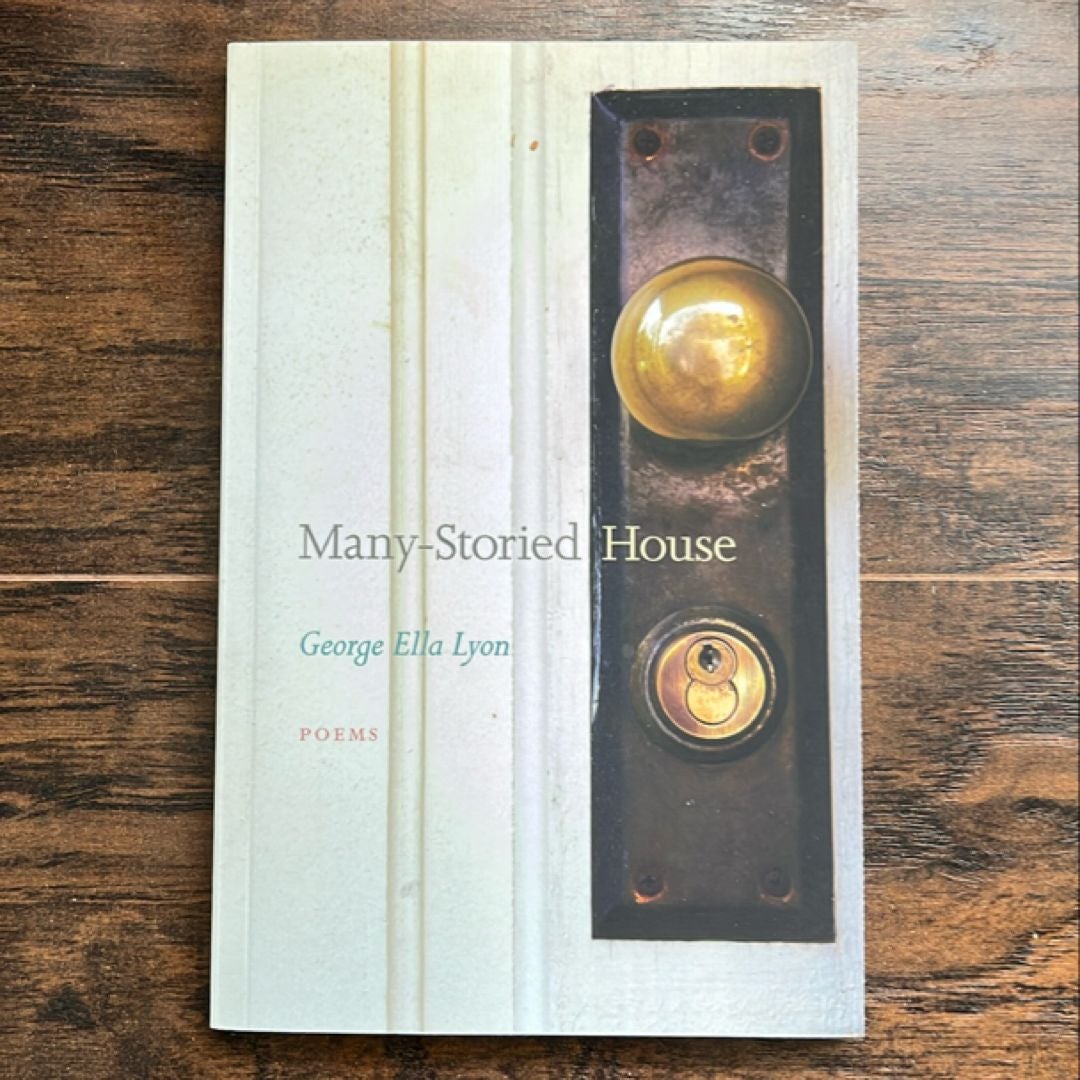 Many-Storied House by George Ella Lyon
