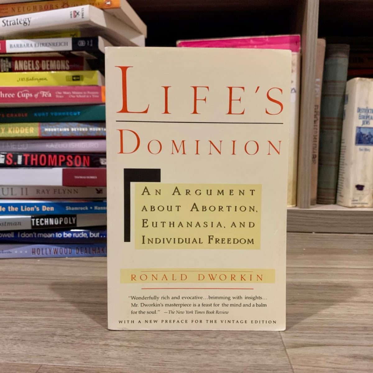 Life's Dominion by Ronald. Dworkin