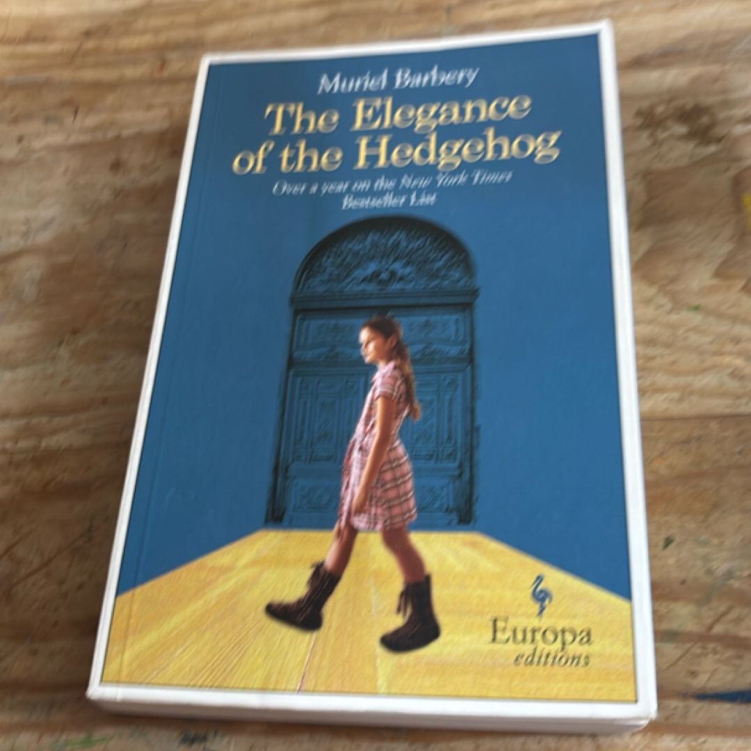 The Elegance of the Hedgehog by Muriel Barbery; Alison Anderson ...