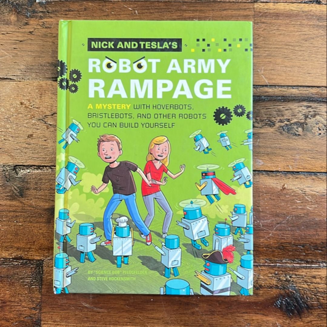 Nick and Tesla's Robot Army Rampage by Bob Pflugfelder, Steve Hockensmith