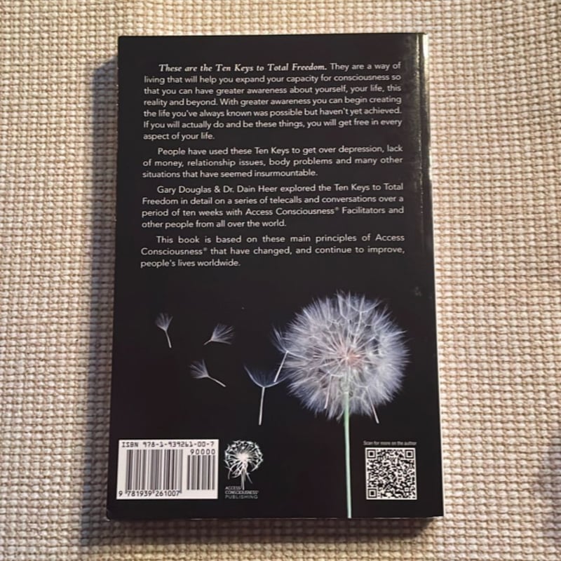 The Ten Keys to Total Freedom by Dain Heer, Gary M. Douglas