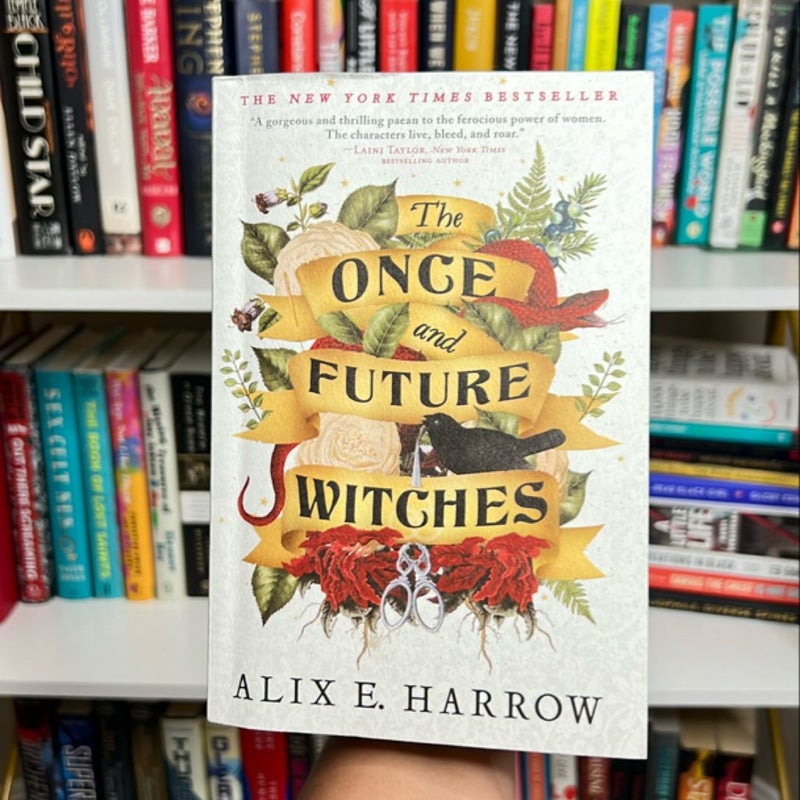 The Once and Future Witches by Alix E. Harrow