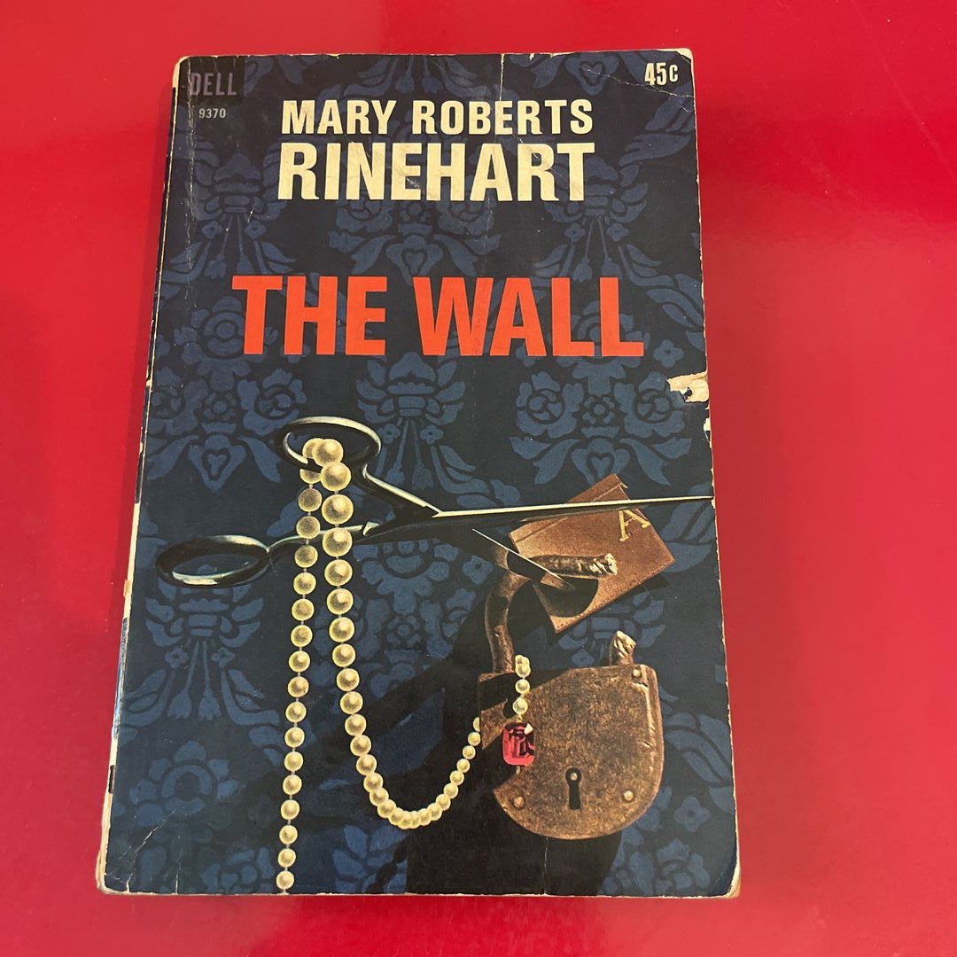 The Wall by Mary Roberts Rinehart, Paperback | Pangobooks