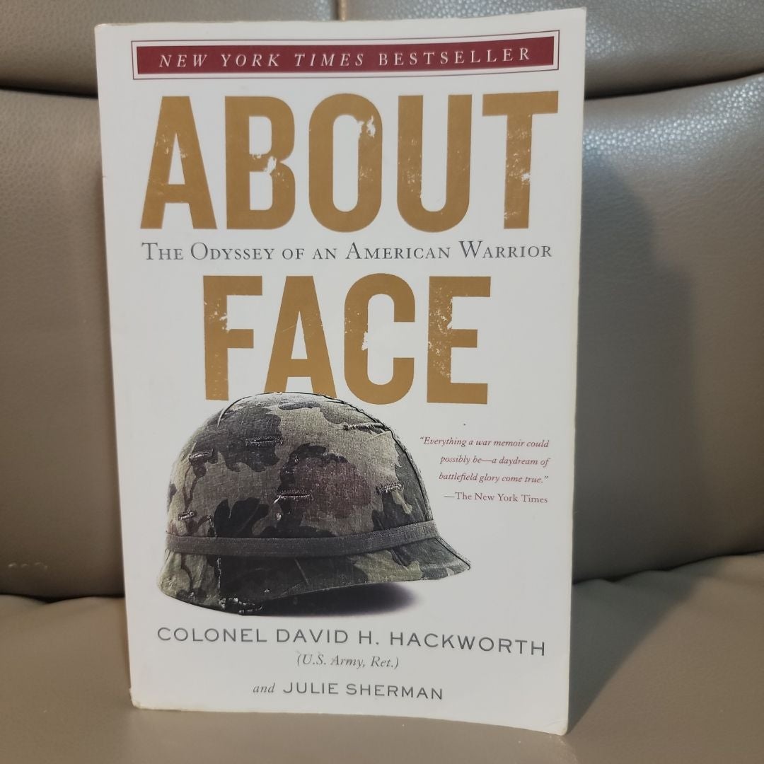 About Face by David H. Hackworth, Julie Sherman