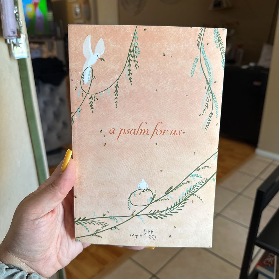 A Psalm for Us by Reyna Biddy