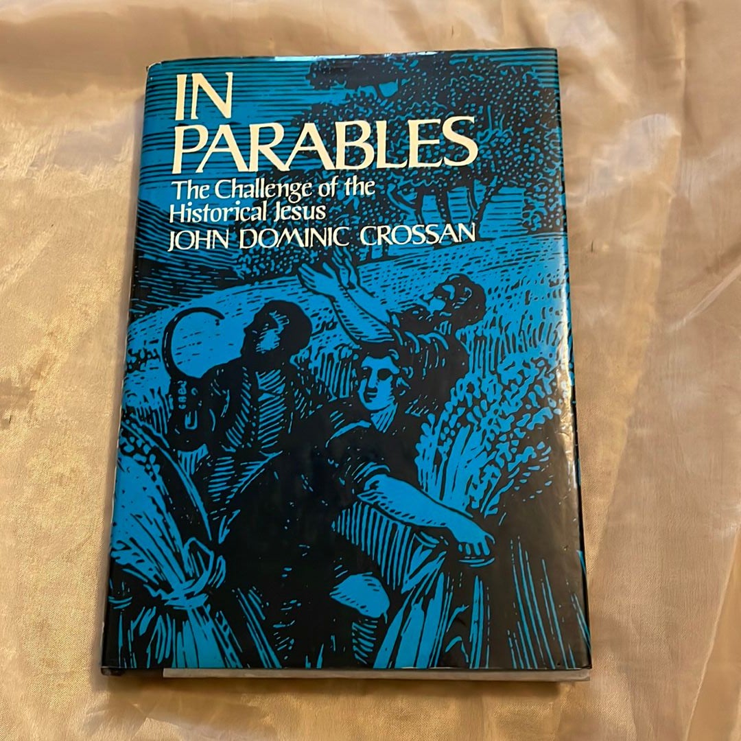 In Parables by John Dominic Crossan