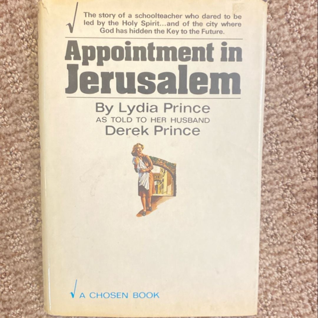 Appointment in Jerusalem by Lydia Prince, Derek Prince