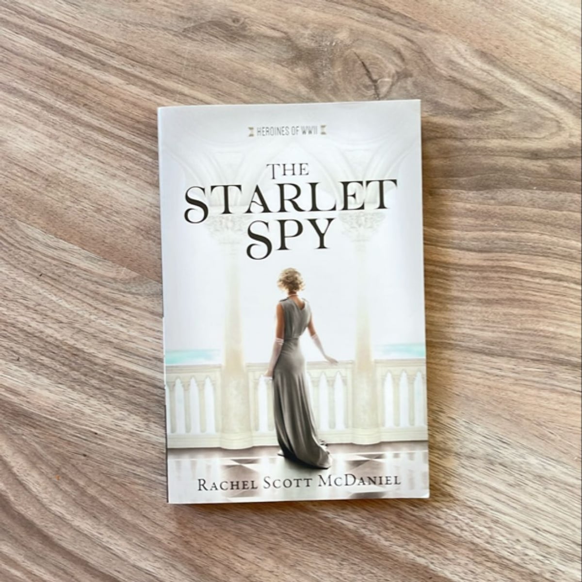 The Starlet Spy by Rachel Scott McDaniel