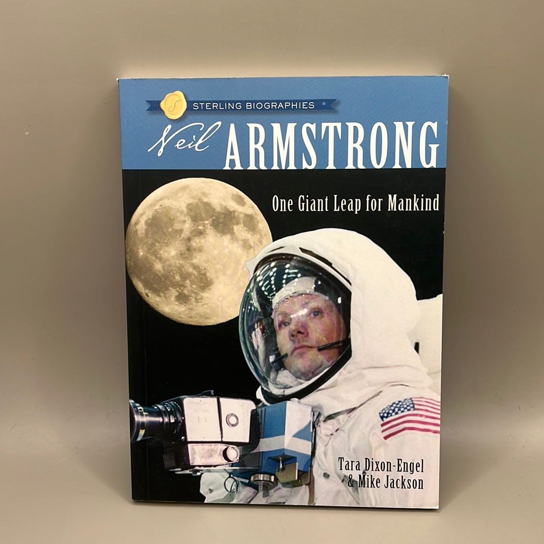 Neil Armstrong by Tara Dixon-Engel, Mike Jackson