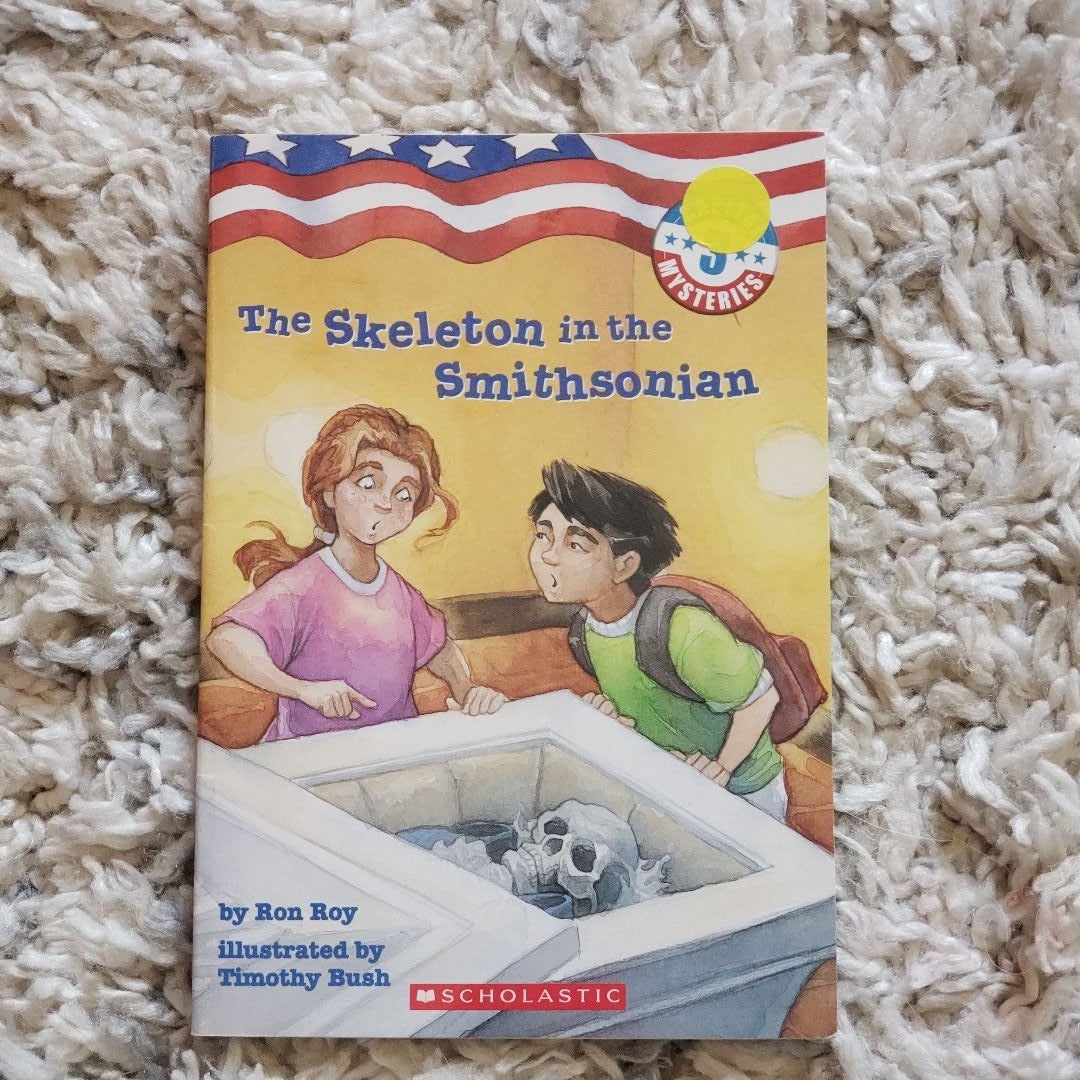 Capital Mysteries #3: the Skeleton in the Smithsonian by Ron Roy