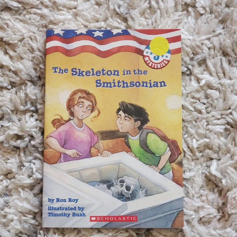 Capital Mysteries #3: the Skeleton in the Smithsonian by Ron Roy