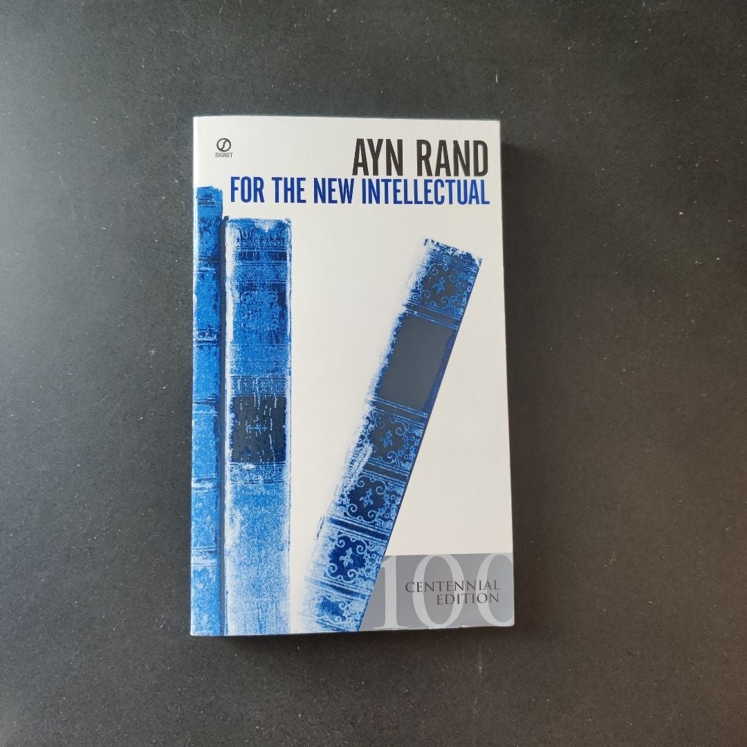 For the New Intellectual by Ayn Rand