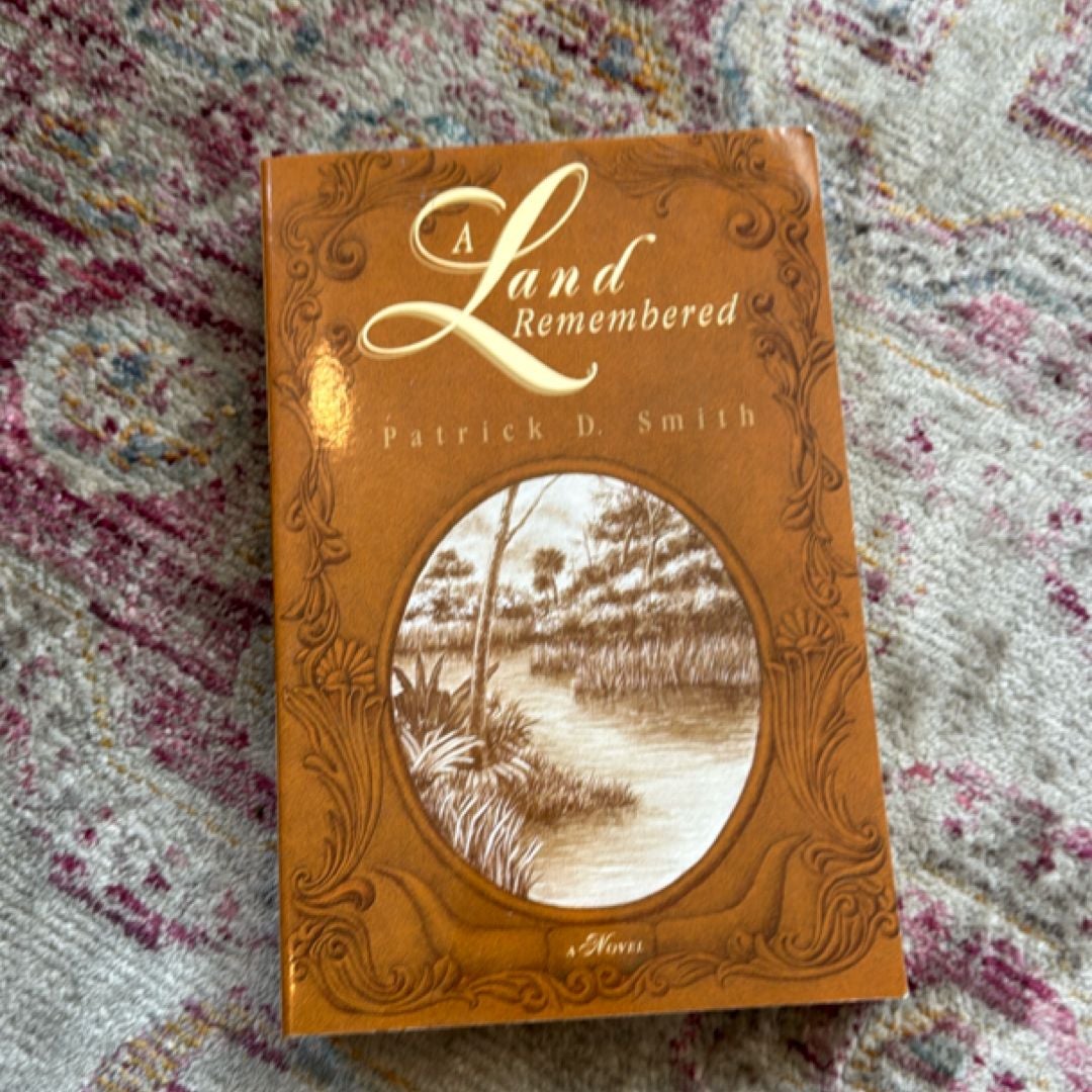 A Land Remembered by Patrick D. Smith