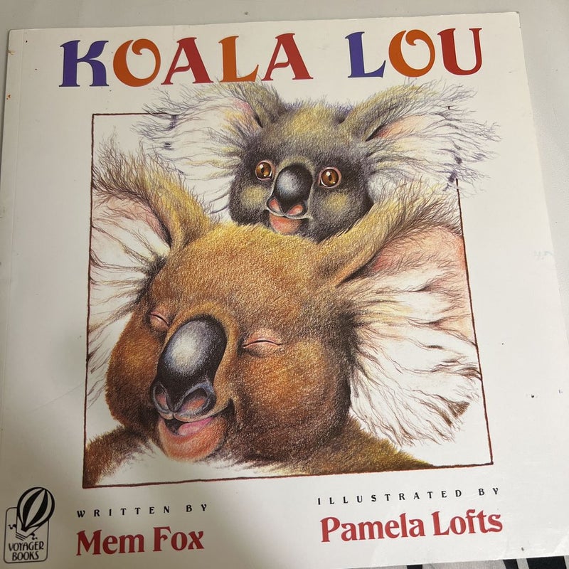 Koala Lou by Mem Fox