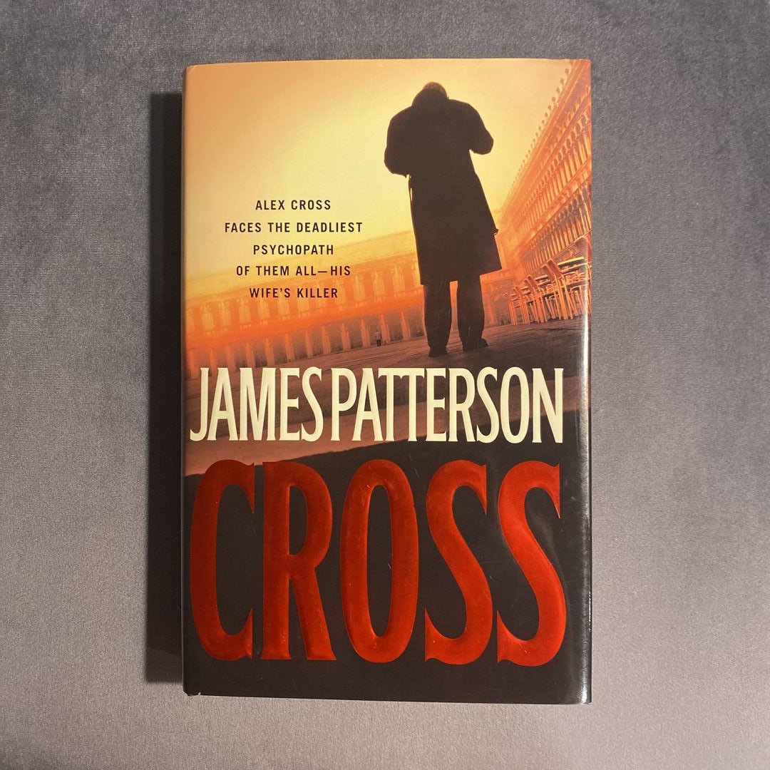 Cross by James Patterson