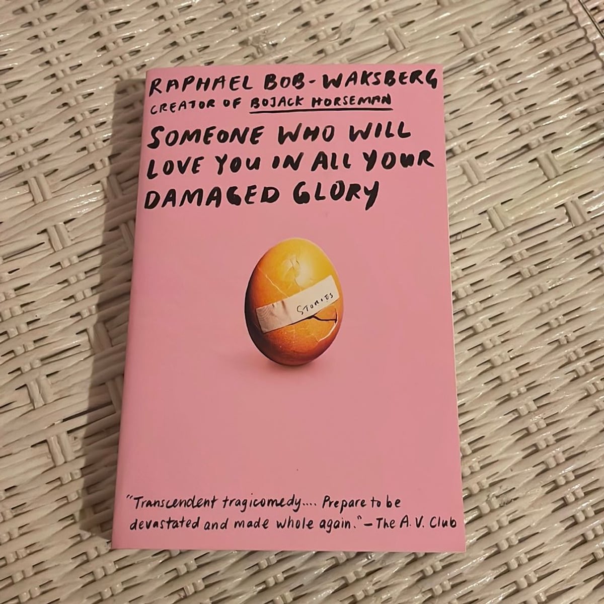 Someone Who Will Love You in All Your Damaged Glory by Raphael Bob ...