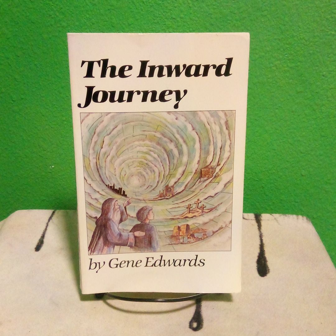 Vintage 1982 First Printing - The Journey Inward by Gene Edwards ...