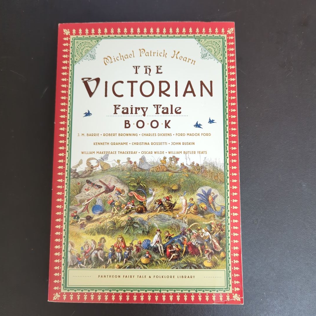The Victorian Fairy Tale Book by Michael Patrick Hearn