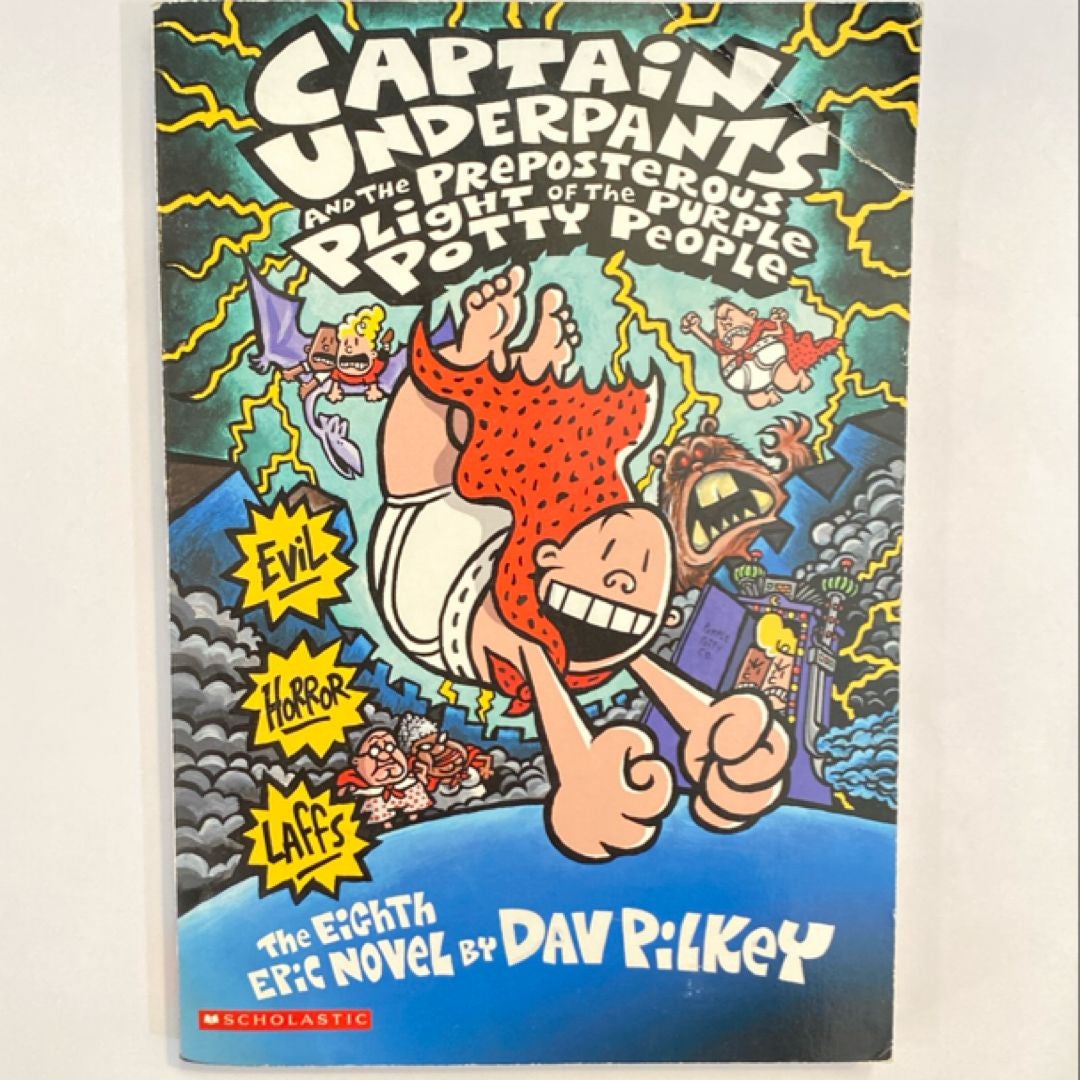 Captain Underpants and the Preposterous Plight of the Purple Potty ...